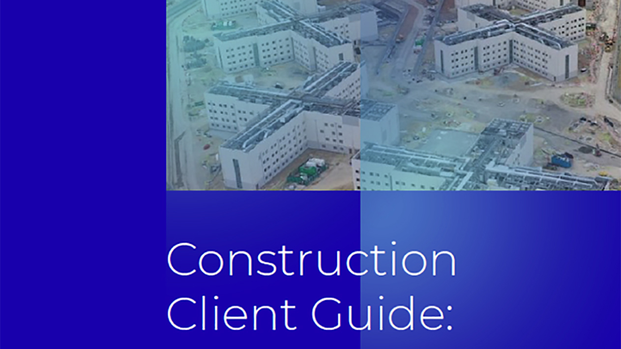 CIOB publishes updated Client Guide - Construction Management